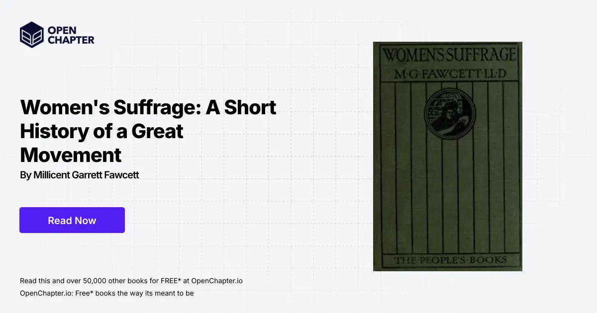 Read Women's Suffrage: A Short History of a Great Movement Free Now ...